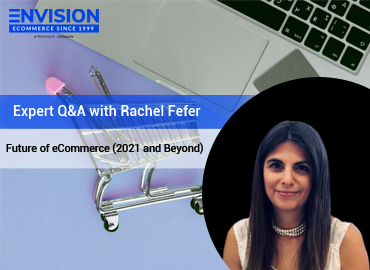 Q & A with eCommerce Expert - Rachel Fefer